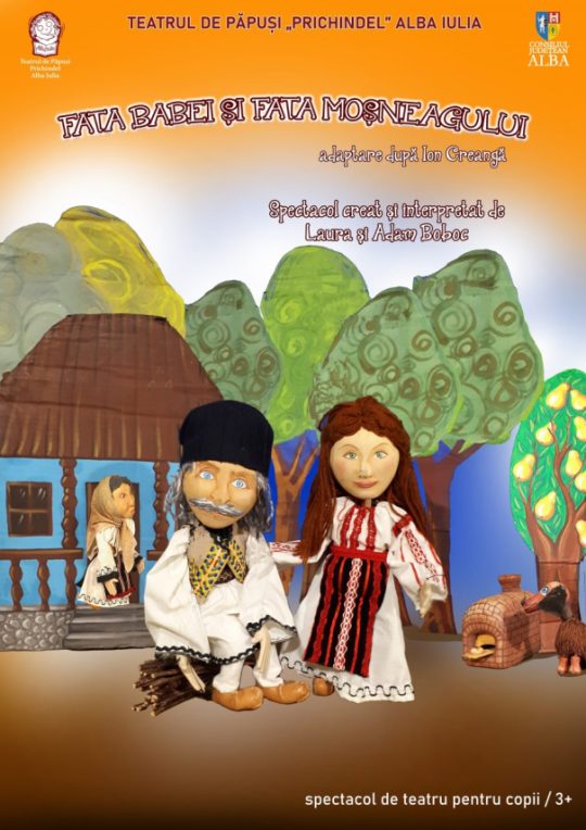 FATA BABEI ȘI FATA MOȘNEAGULUI – Teatrul de Păpuși Prichindel din Alba ...